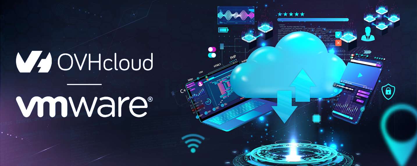 OVHcloud peaufine une offre VMware plus modulaire