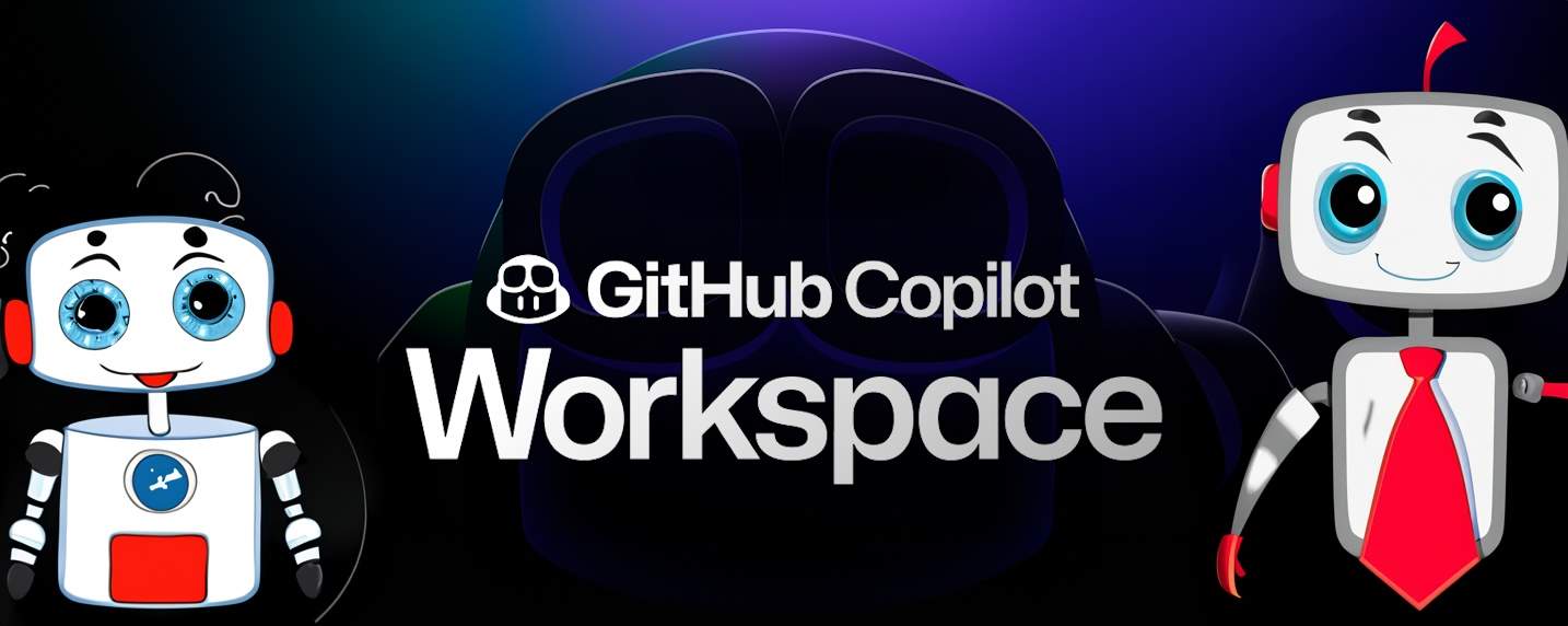 GitHub Copilot Workspace, un IDE dopé d'IA