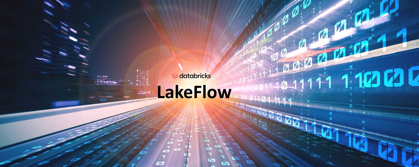 Databricks lance LakeFlow pour simplifier l’ingestion de données